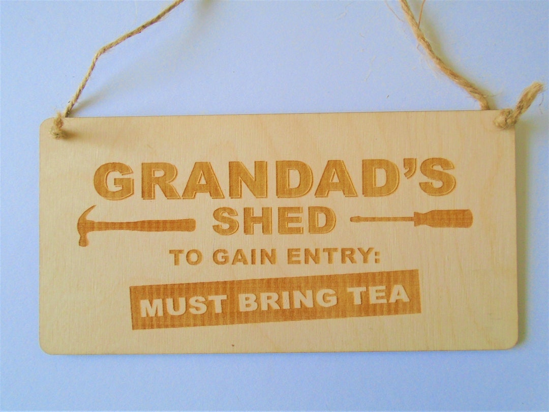 Grandad's Shed Laser Engraved Wooden Plaque Sign Fathers - Etsy