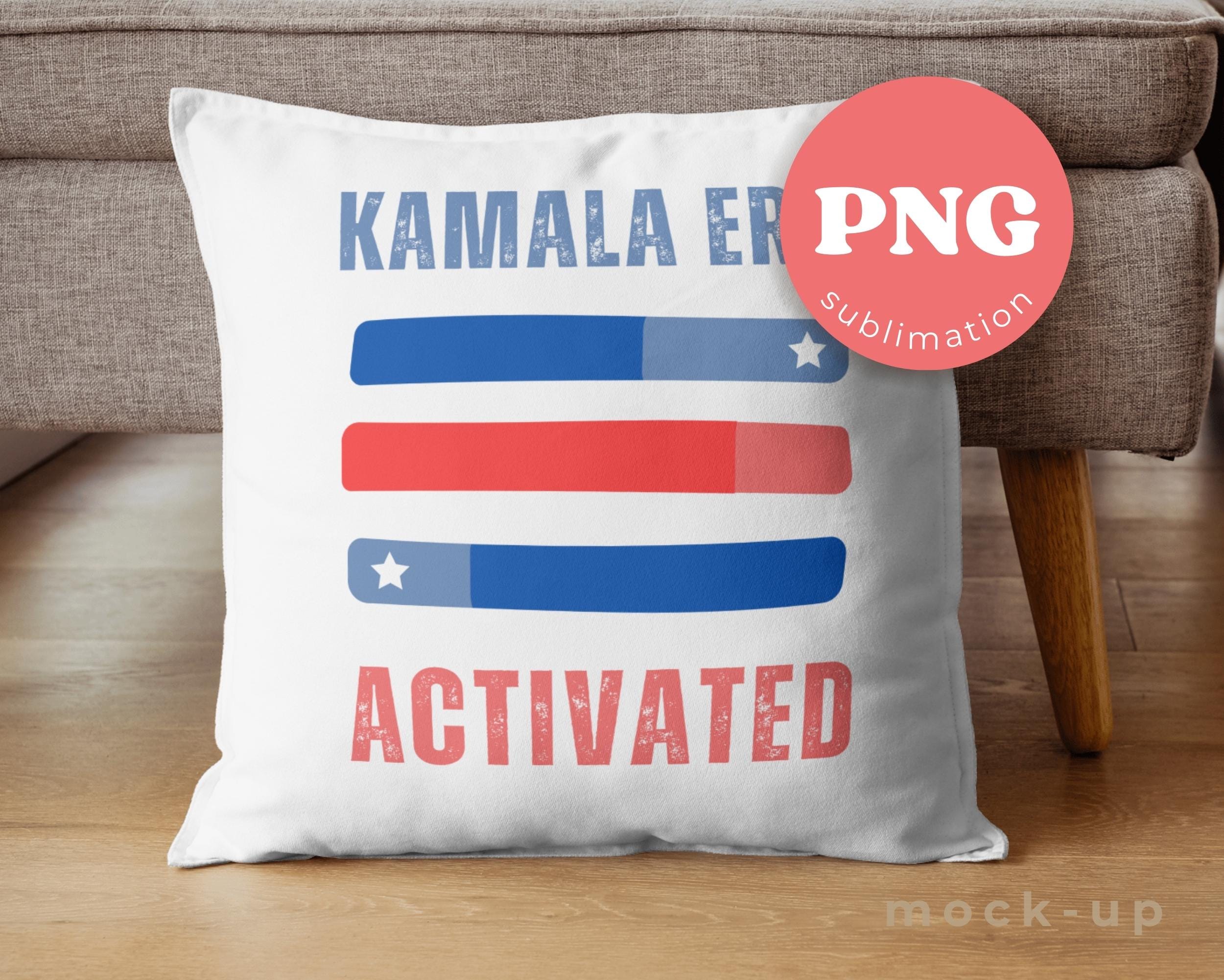 Kamala Era Activated, Kamala Harris 2024, Png for Sublimation INSTANT ...
