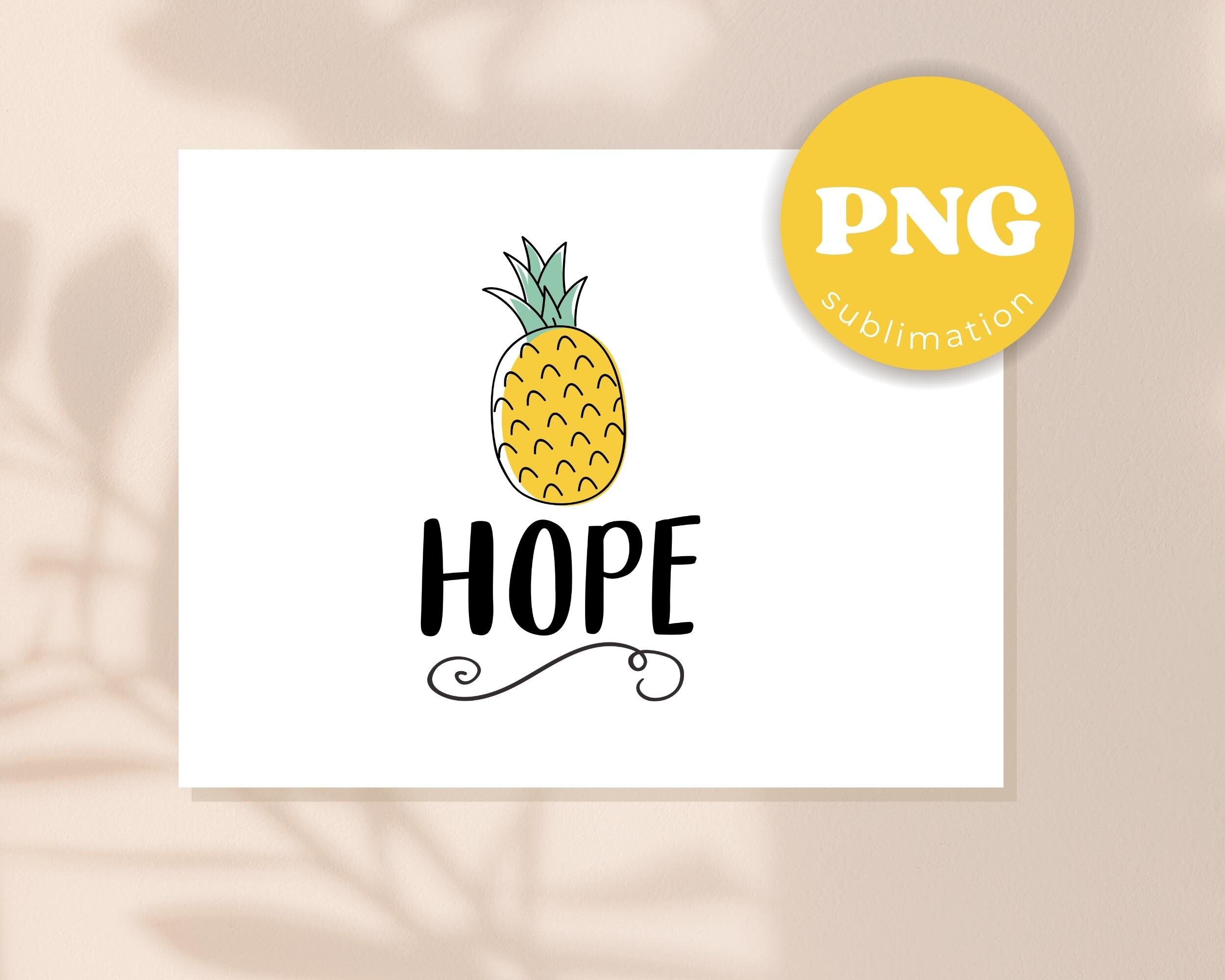 Hope IVF Pineapple Clipart, Motivational Gift for IVF, Sublimation PNG ...