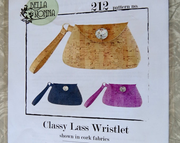 Classy Lass Wristlet Sewing Pattern Packet. Bella Nonna. 212. Cork ...
