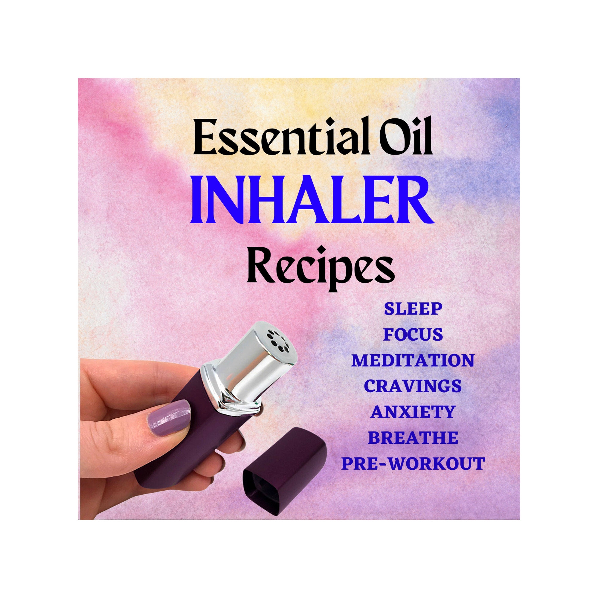 DIY 7 Essential Oil Inhaler Recipes, Aromatherapy Oil Blends, Focus ...
