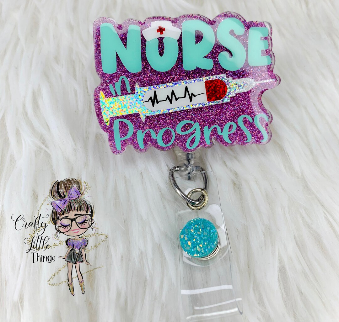 Nurse in Progress Badge Reel- Student Nurse Badge Reels- Medical Badge ...