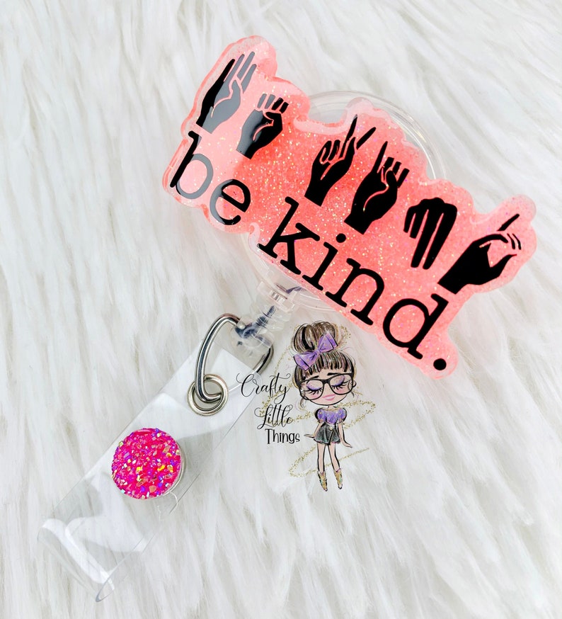 ASL Be Kind Badge Reel ASL Badge Reels Sign Language Badge - Etsy
