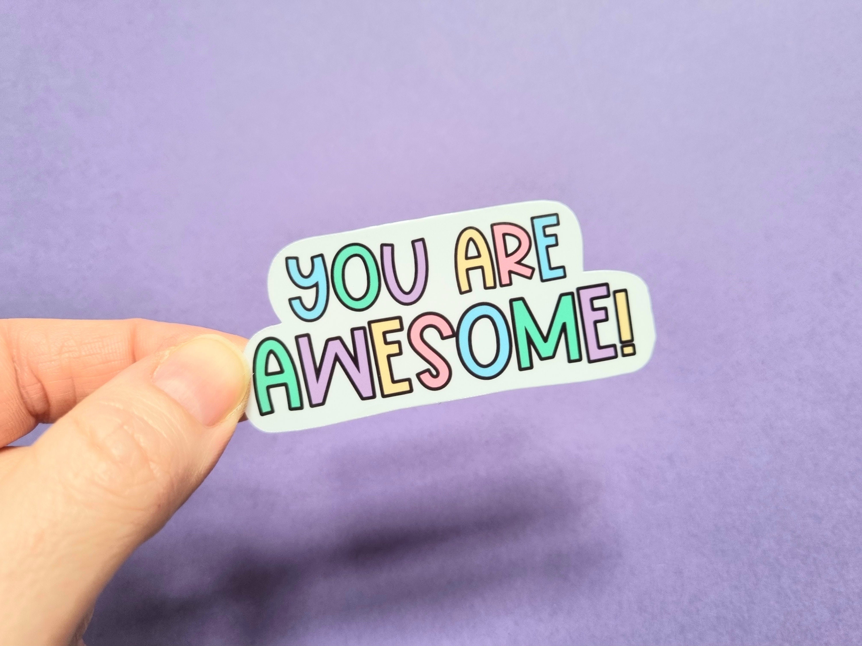 Happy Positive Life Affirmation Quote Sticker You Are Awesome Sticker ...