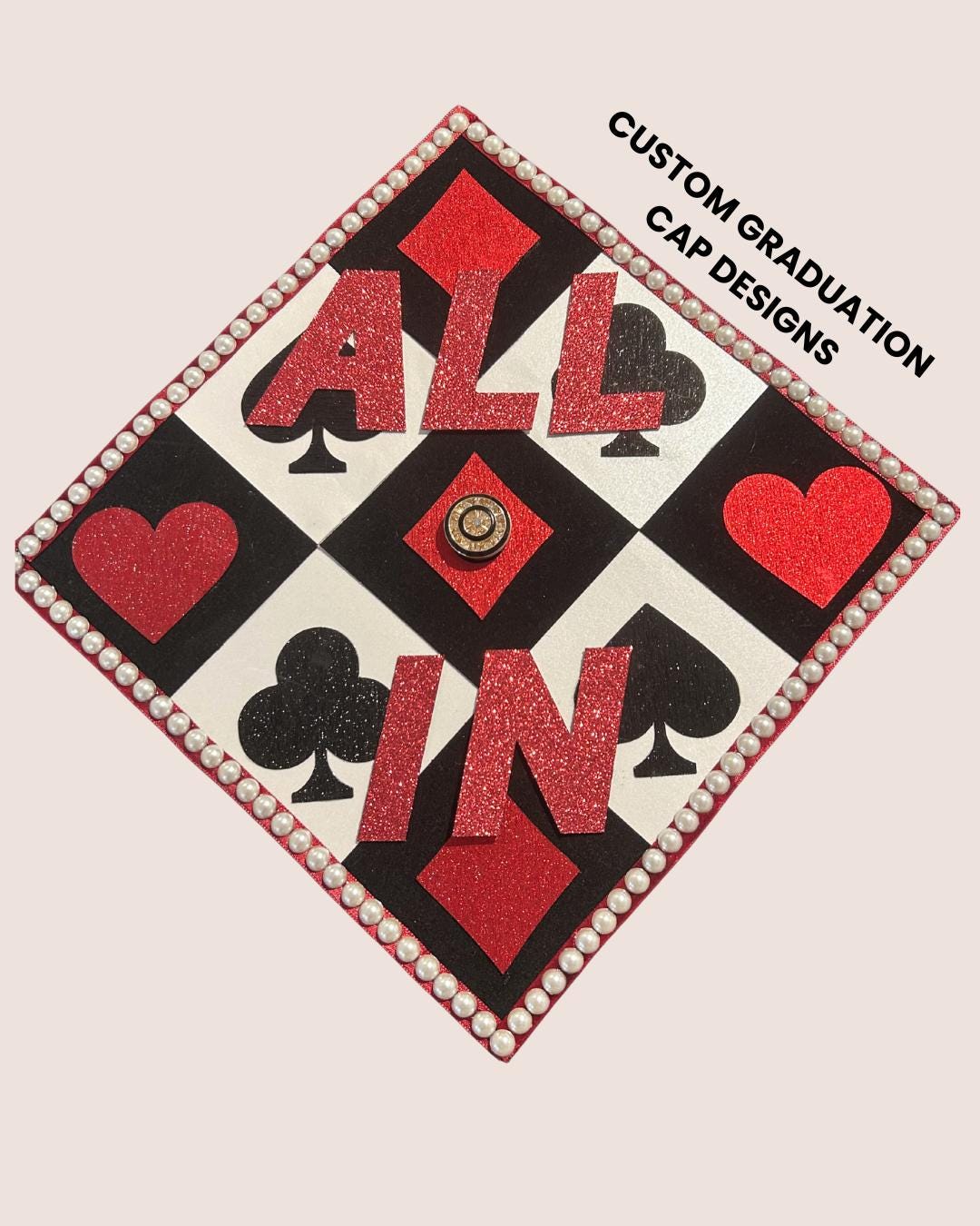 All in Graduation Cap, Casino Graduation Cap, Poker Theme Grad Cap ...