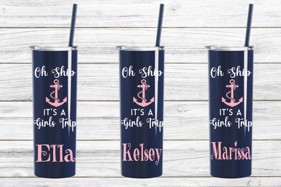 Personalized Oh Ship It's a Girls Trip Tumblers, Girls Trip Cups ...