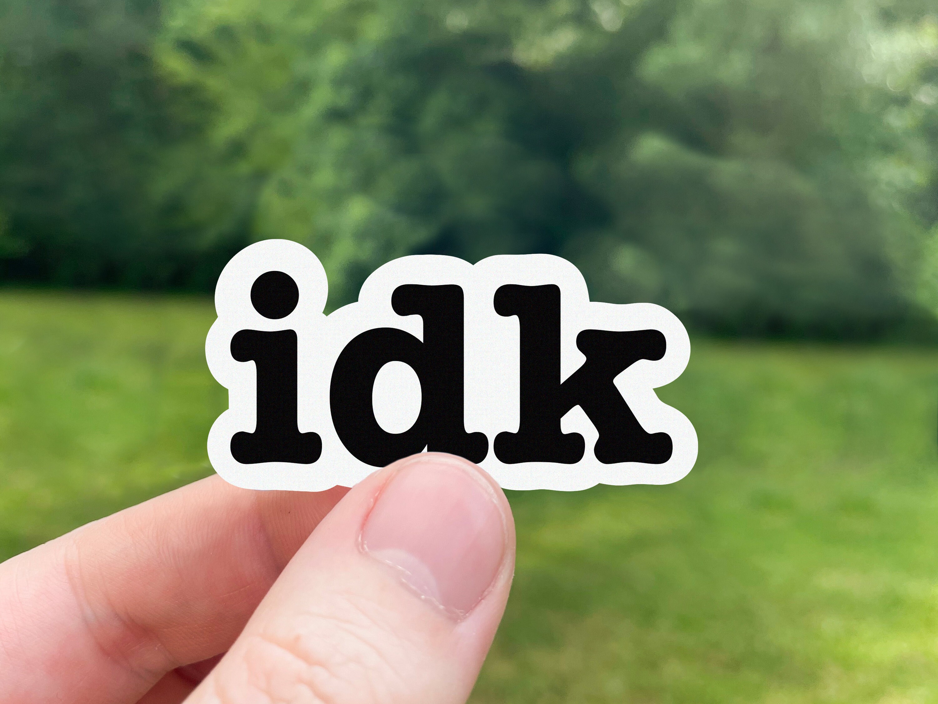 IDK Sticker Waterproof Vinyl Sticker Mental Health - Etsy UK