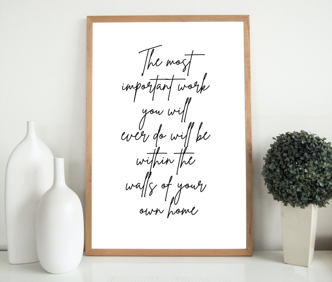 The Most Important Work Home Downloadable Print, Printable Wall Art ...