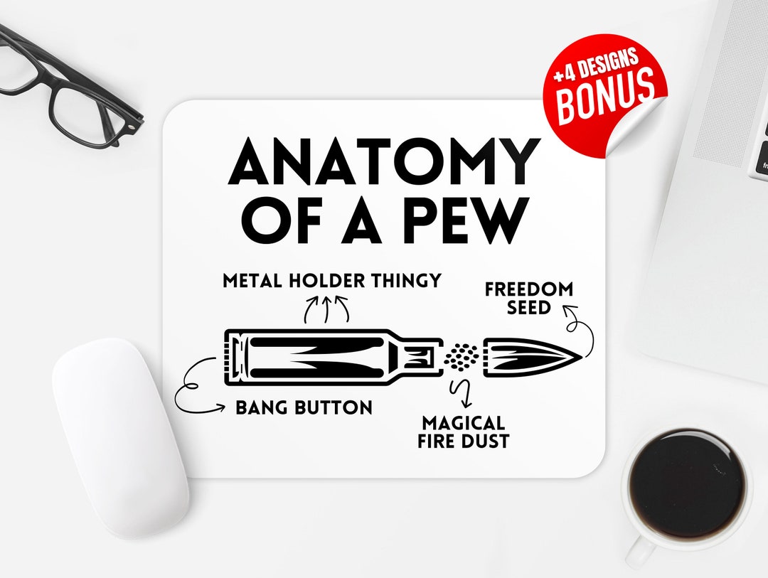Pew Anatomy Mouse Pad Sublimation Design, Gun Pistol Bullet Computer ...