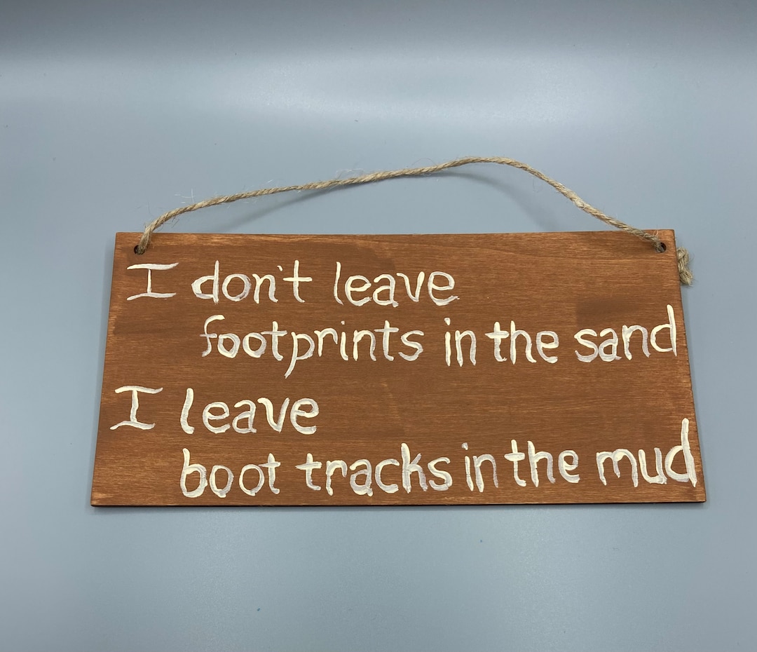 Clearance-boot Tracks in the Mud Wooden Painted Sign - Etsy