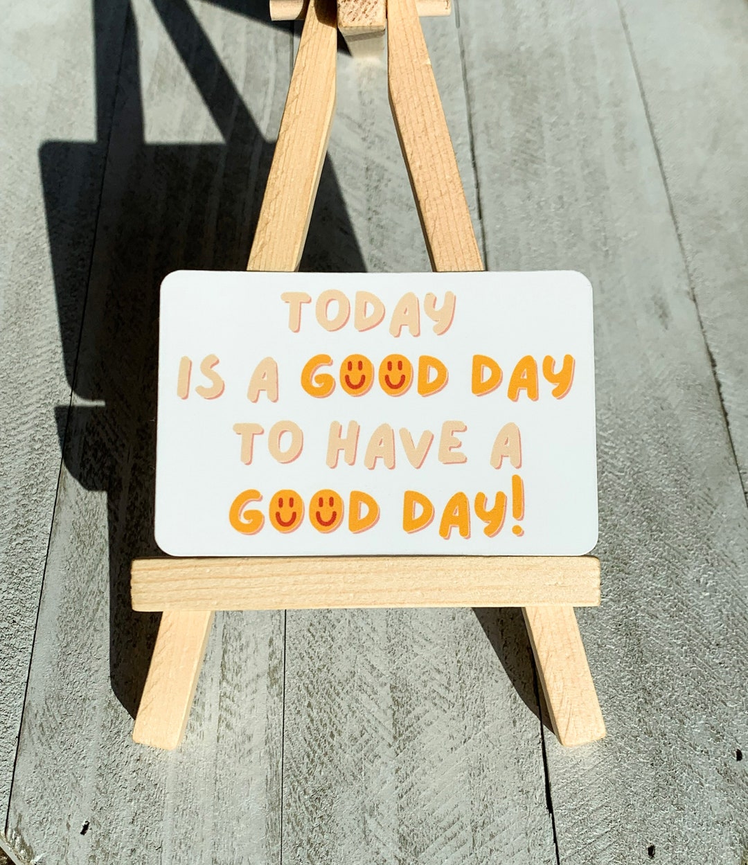 Today is a Good Day to Have a Good Day Smiley Sticker - Etsy