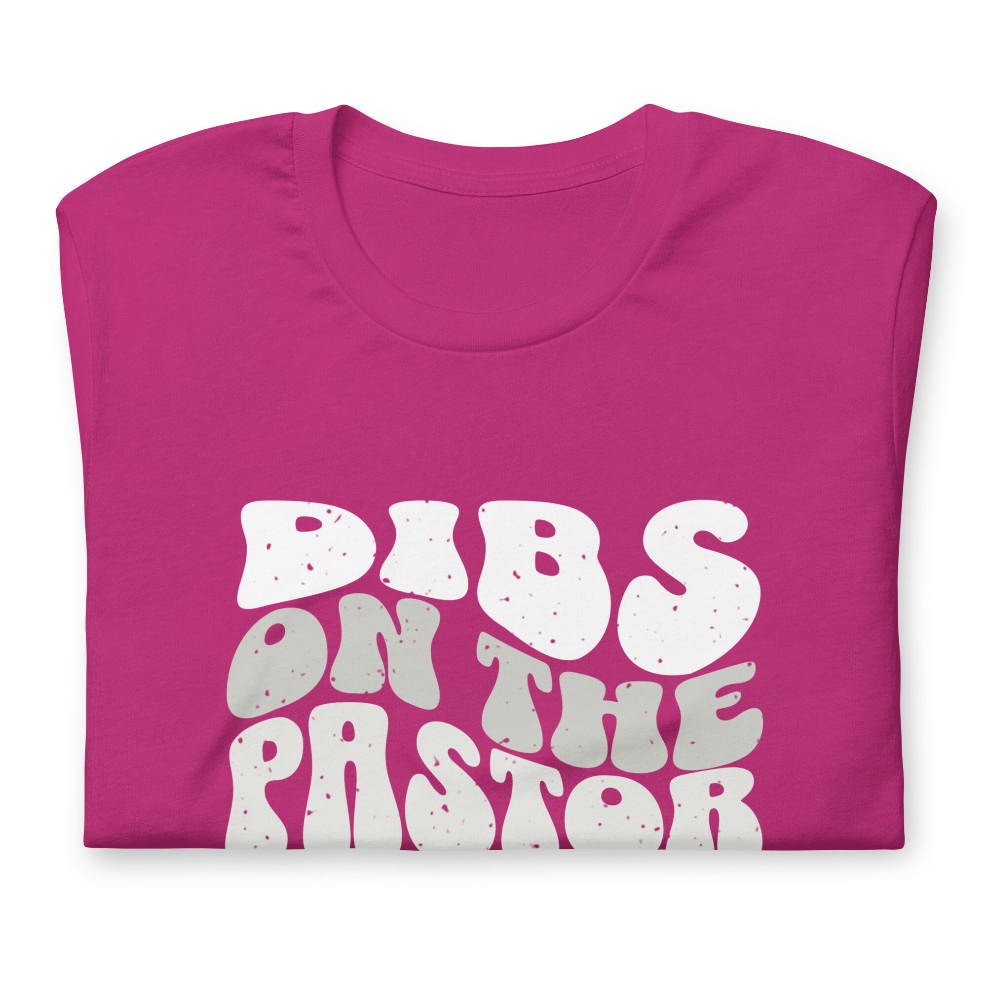 Dibs on the Pastor, Faith Based Apparel, Christian Retro Tees ...