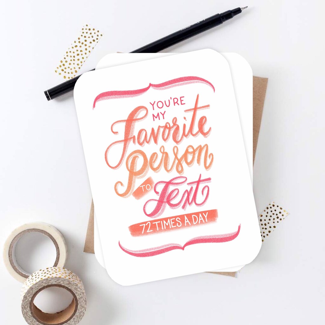You're My Favorite Person Card Text Me Funny Blank Card - Etsy