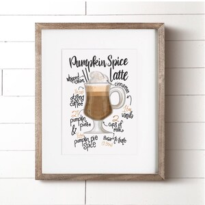 Pumpkin Spice Latte Print, Pumpkin Spice Recipe, PSL Art, Latte Coffee ...