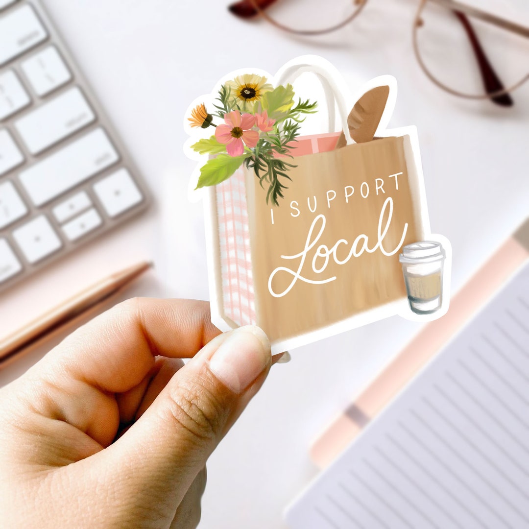 Support Local Sticker, Shop Local Sticker, Market Bag Sticker Shop ...