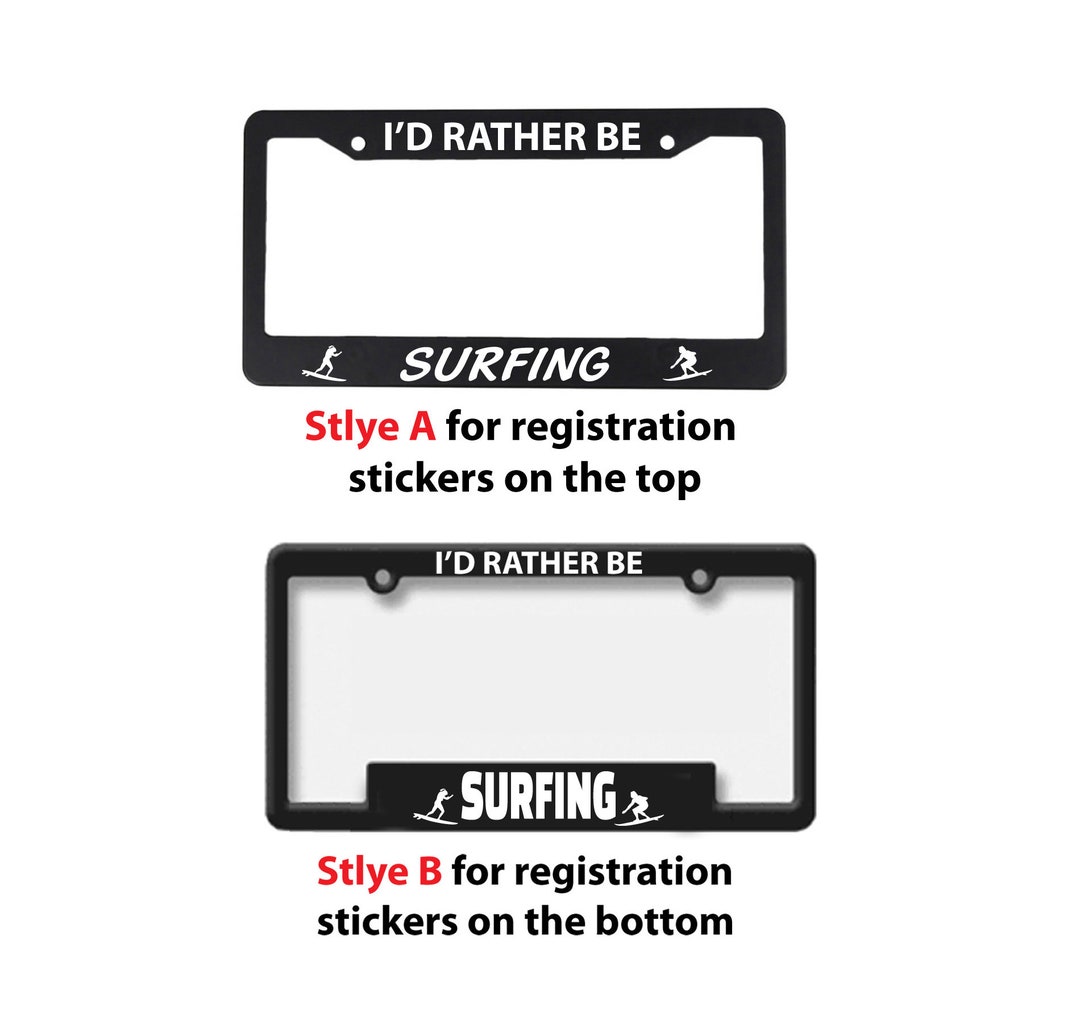 Surfing License Plate Frame - I'D Rather Be Surfing Car Tag Frame ...