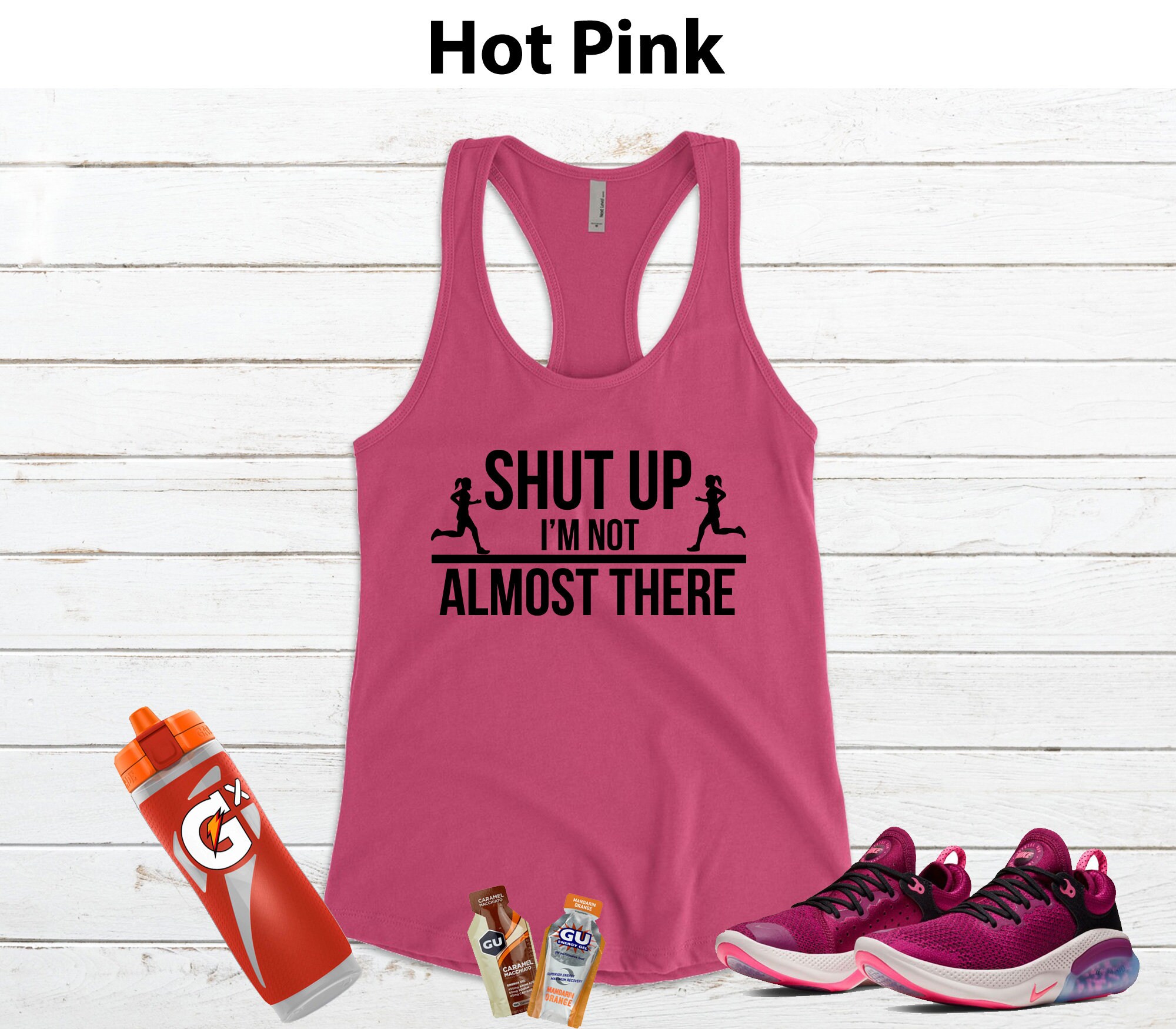 Shut up I'm NOT Almost There Running Shirt Women, Running Tank Women ...