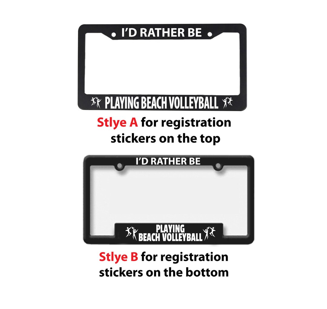 Beach Volleyball License Plate Frame - I'D Rather Be Playing Beach ...