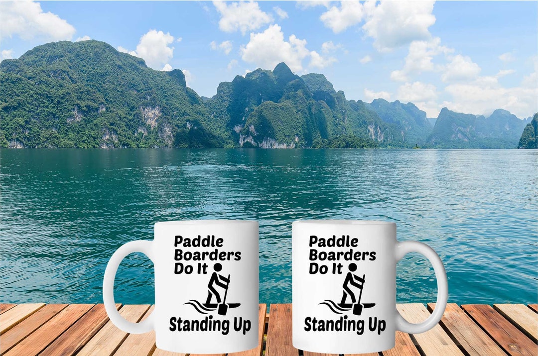 Paddleboard Mug, Paddleboard Gift, Paddle Board Gift, Funny Paddleboard ...