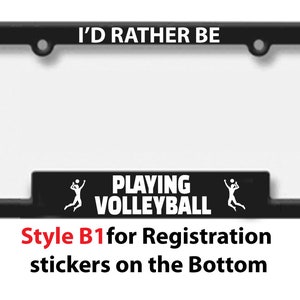 Volleyball License Plate Frame - I'D Rather Be Playing Volleyball Car ...