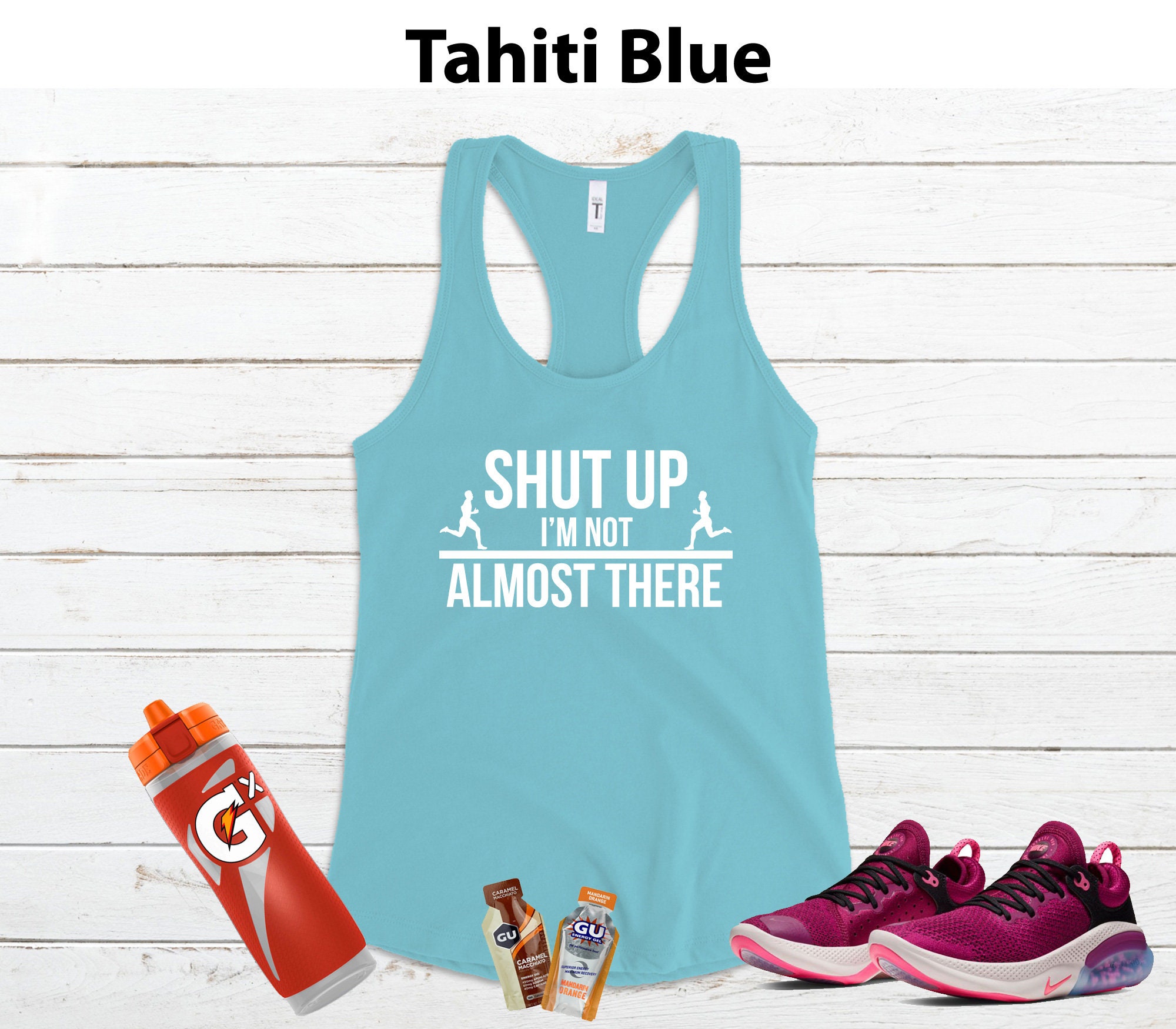 Shut up I'm NOT Almost There Running Shirt Women, Running Tank Women ...