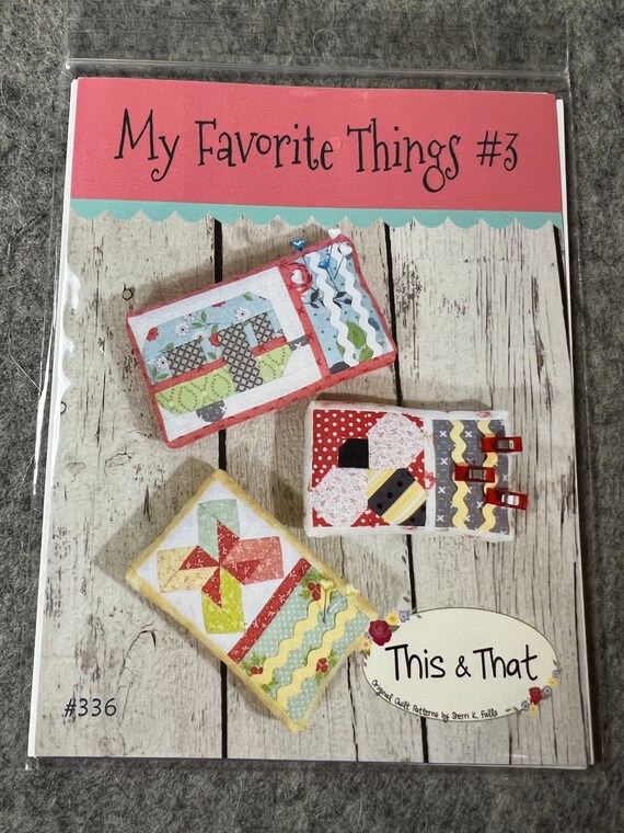 My Favorite Things 3 by This & That Sewing Pattern 336 - Etsy