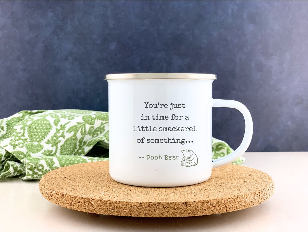 Classic Pooh Bear Quote Mug, Time for a Little Smackerel of Something ...