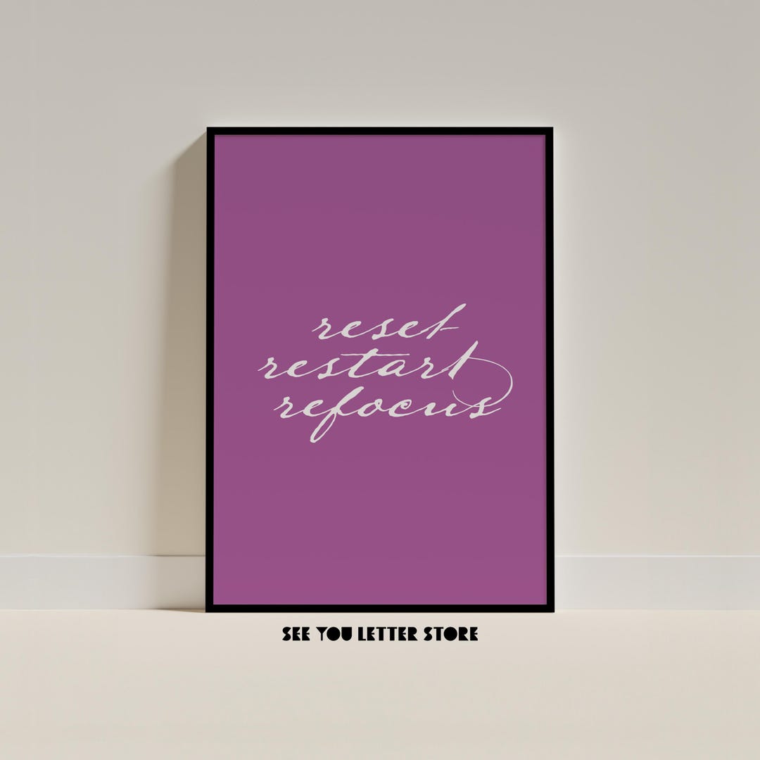Reset Restart Refocus Motivational Quote Poster PURPLE Background, Inspirational Typography Wall ...
