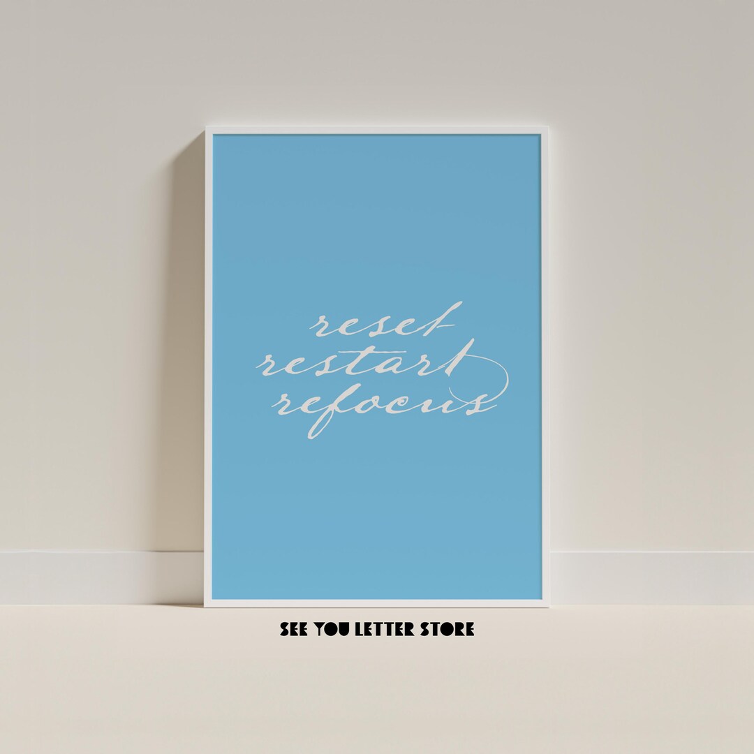 Reset Restart Refocus Print, Motivational Wall Art, Inspirational Quote ...