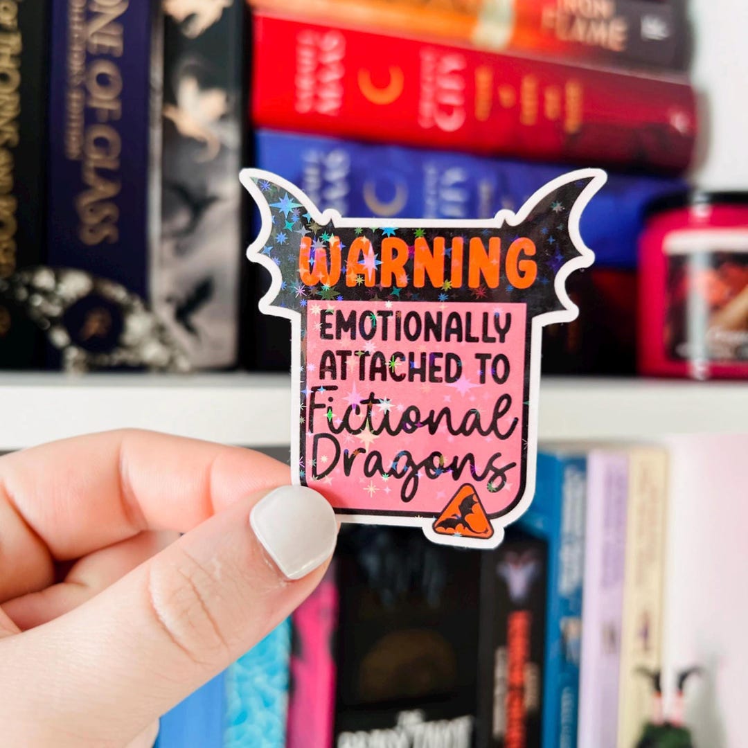 Dragon Sticker | Holographic Emotionally Attached to Fictional Dragons ...