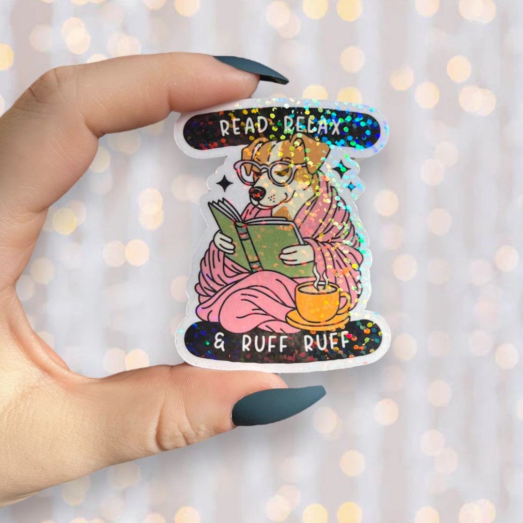 Book Sticker | Dog Read Relax Ruff Ruff Sticker | Holographic ...