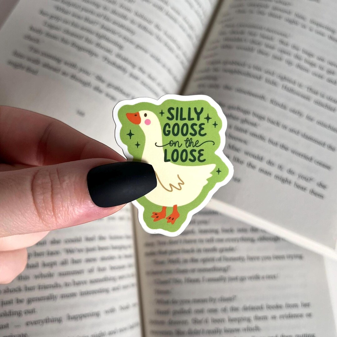 Silly Goose Sticker | Silly Goose on the Loose Sticker | Matte Kindle ...