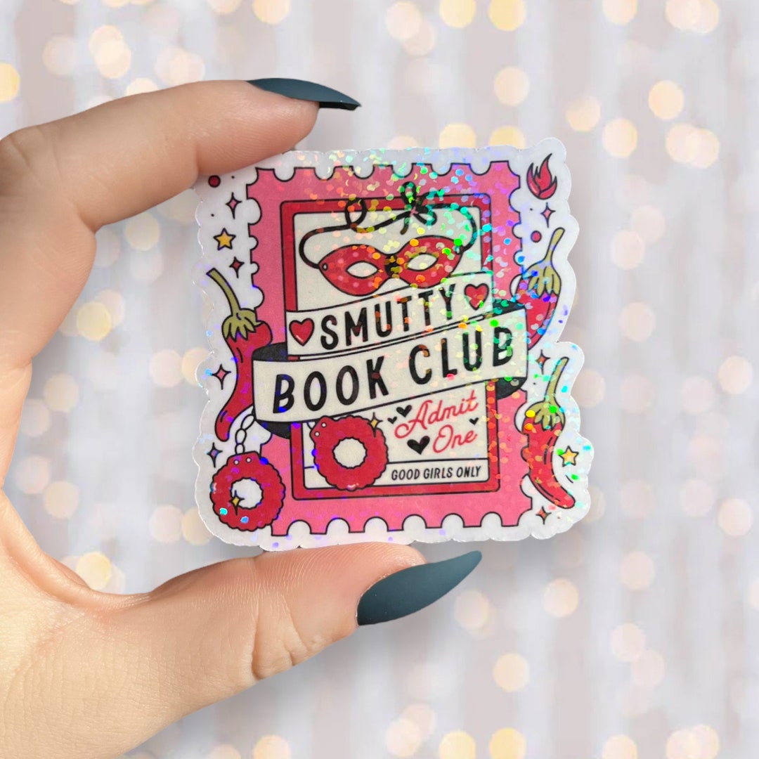 Book Sticker | Holographic Smutty Book Club Admit One Sticker | Kindle ...