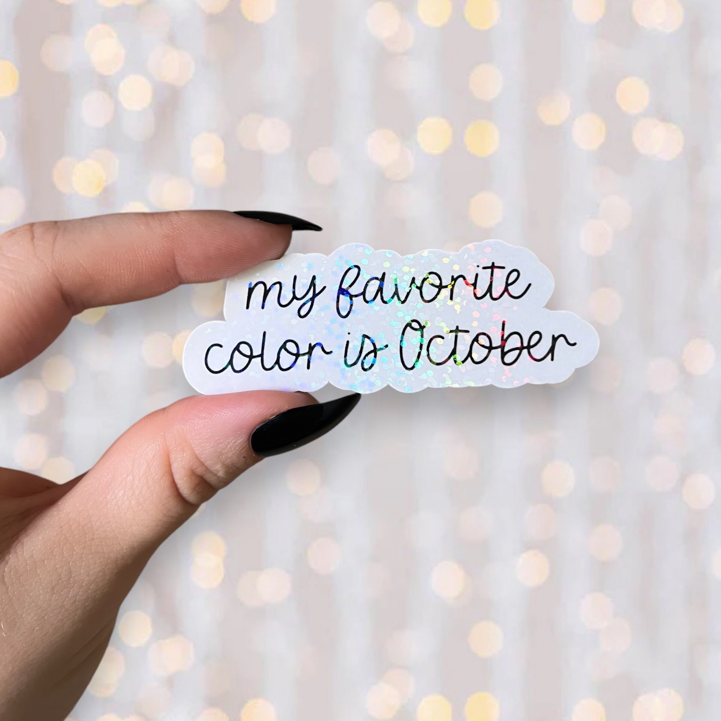 Fall Sticker | My Favorite Color is October | Holographic Kindle Vinyl ...