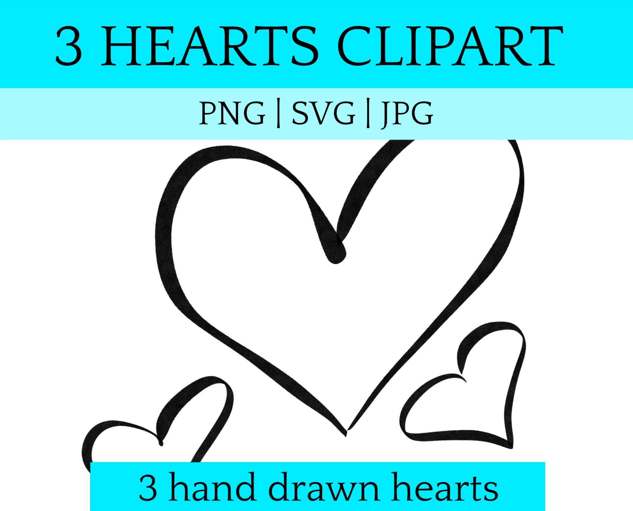 3 Hearts Outline Clipart PNG, SVG, JPG Hand Drawn Hearts Digital ...