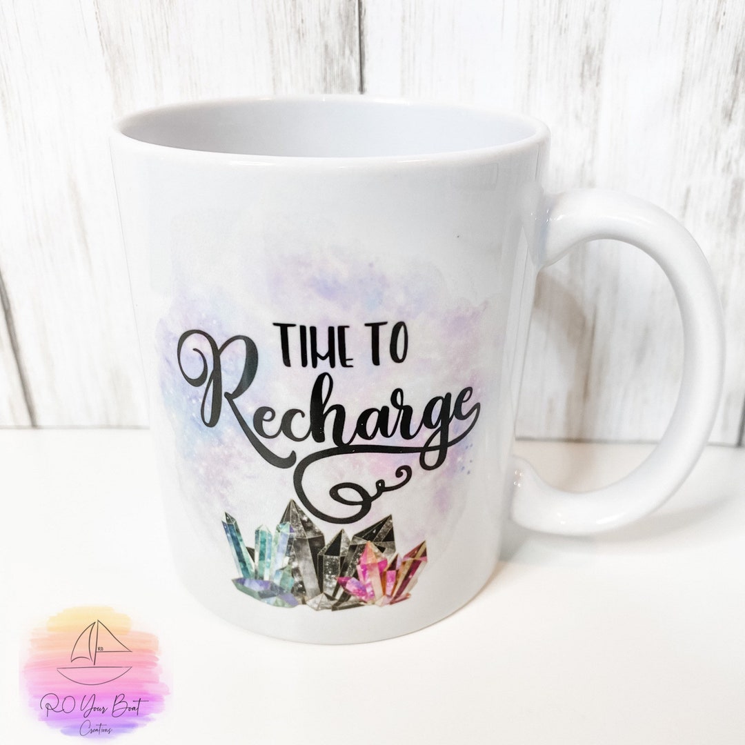 Time to Recharge Coffee Mug Cup Crystal - Etsy