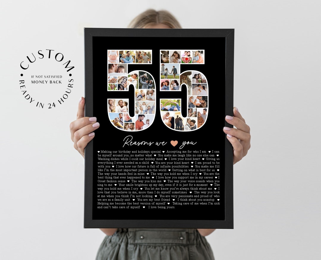 Personalized Photo Collage 55 Reasons We Love You 55th Birthday Gift ...
