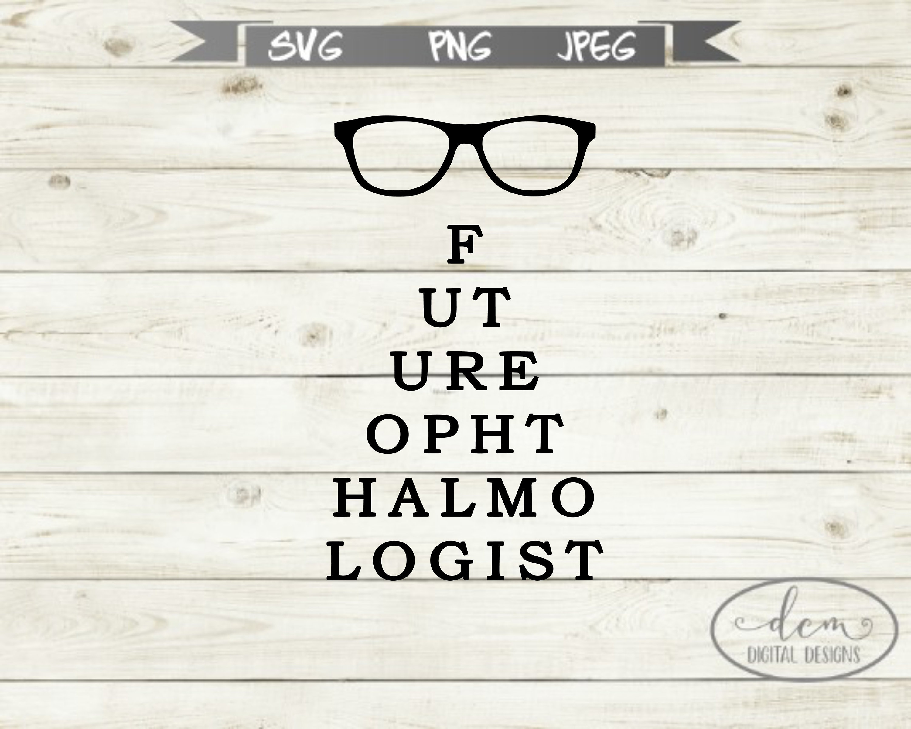 Future Ophthalmologist SVG, Instant Download, Printable, Eye Doctor ...