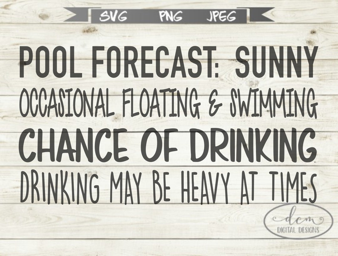 Pool Forecast SVG, Summer, Sign, Swimming, Drinking, Home, Pool Party ...