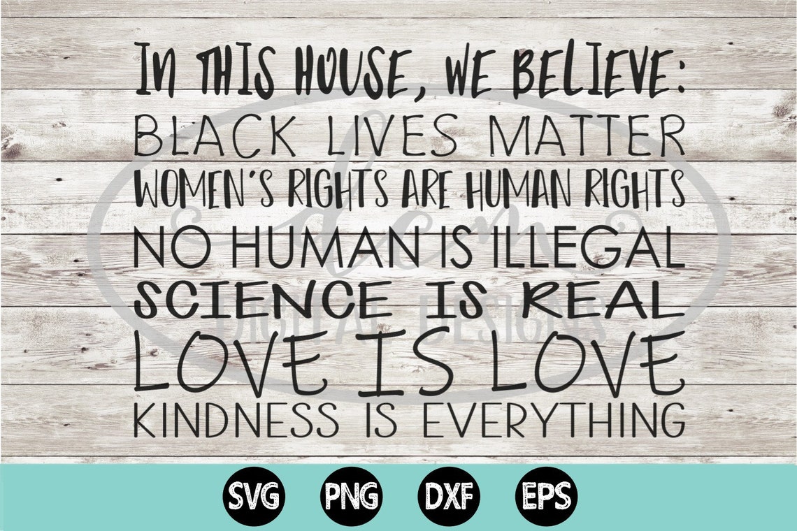 In This House We Believe SVG Black Lives Matter Love is - Etsy
