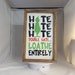 Hate Hate Hate Double Hate Loathe Entirely Sign, Framed Sign, Christmas ...