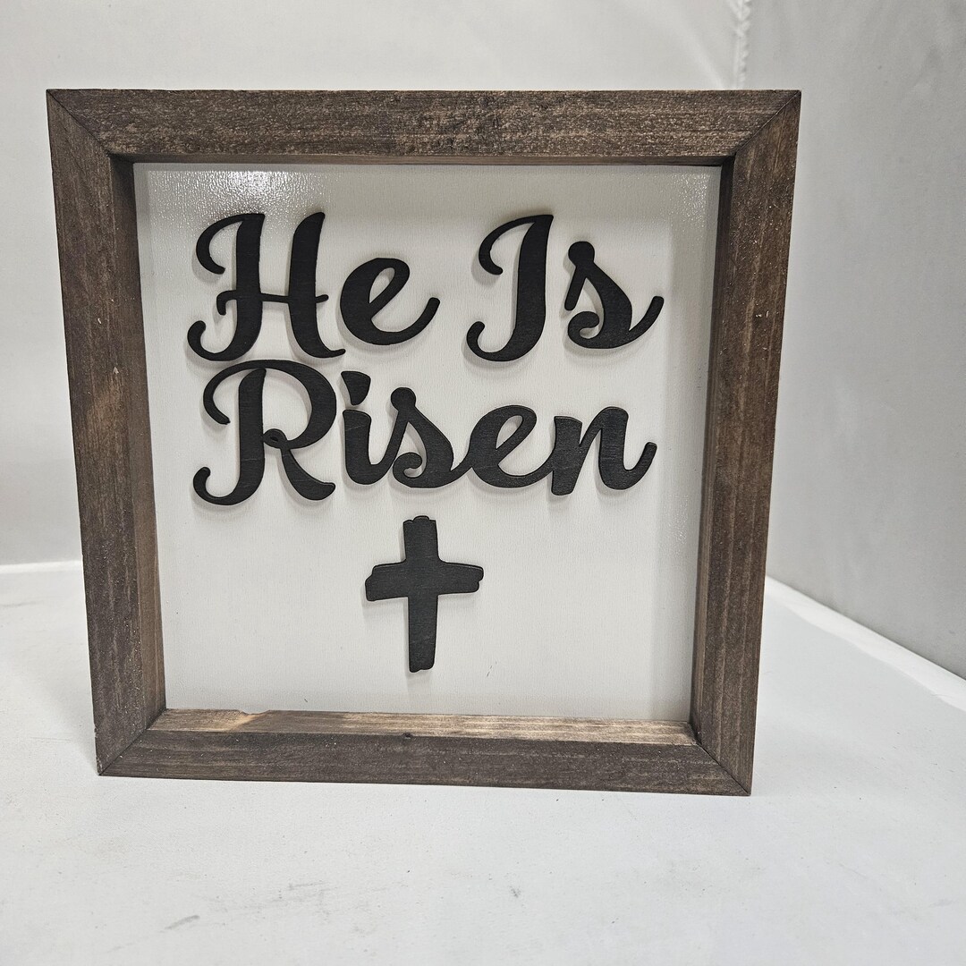 He is Risen Wood Framed Raised Letter Sign, Laser Cut Letters Sign ...