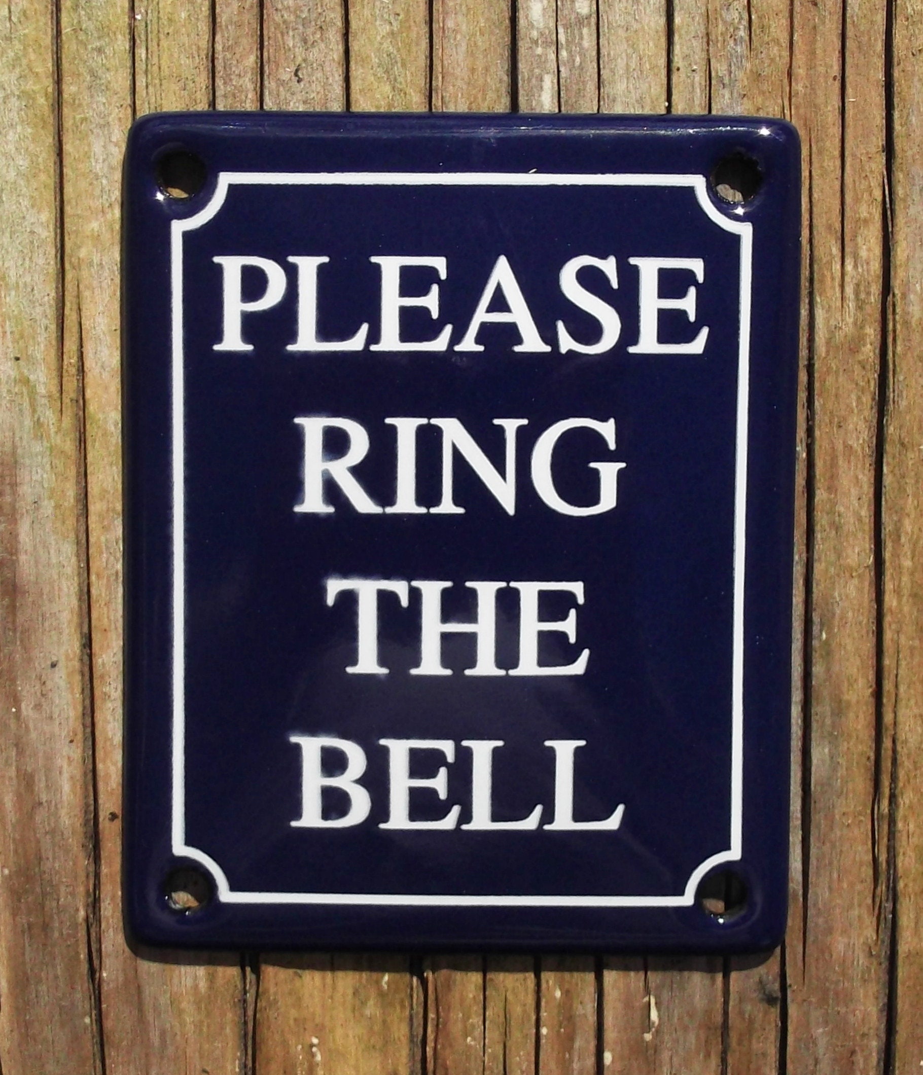 Classic Enamel 'please Ring the Bell' Sign. White Text on a Blue ...