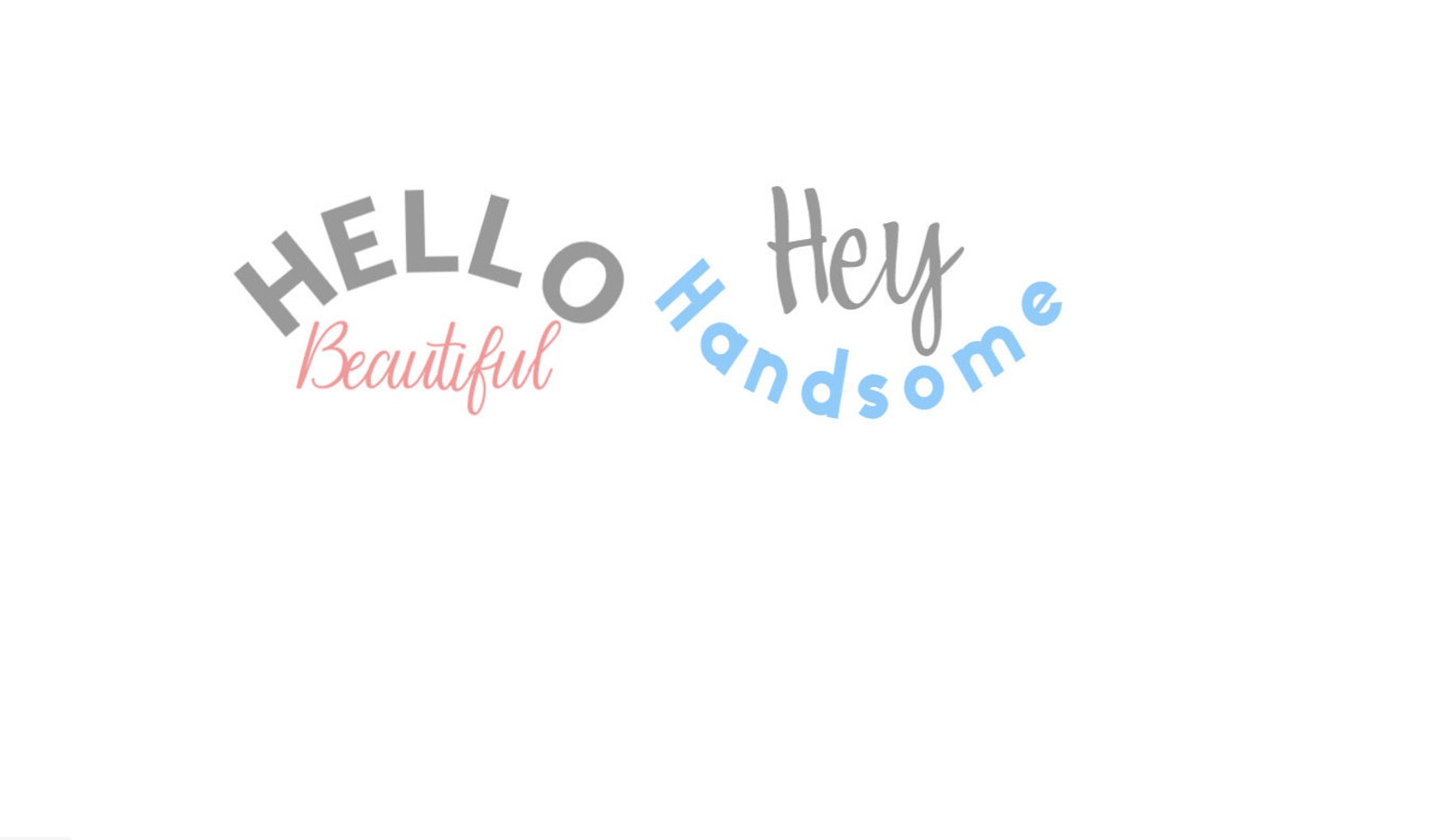Hello Beautiful Hey Handsome SVG Digital Download Svg and - Etsy