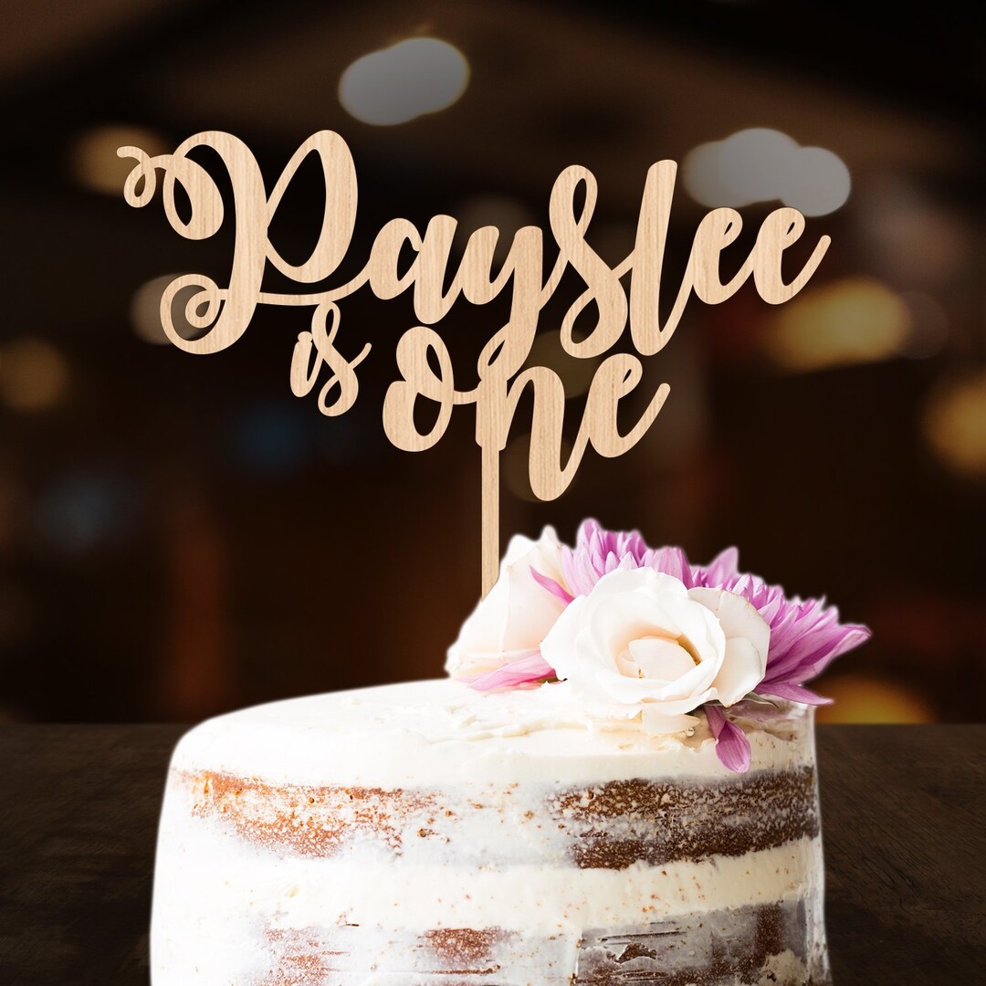 Custom Birthday Cake Topper, One Cake Topper, Custom Name Cake Topper ...