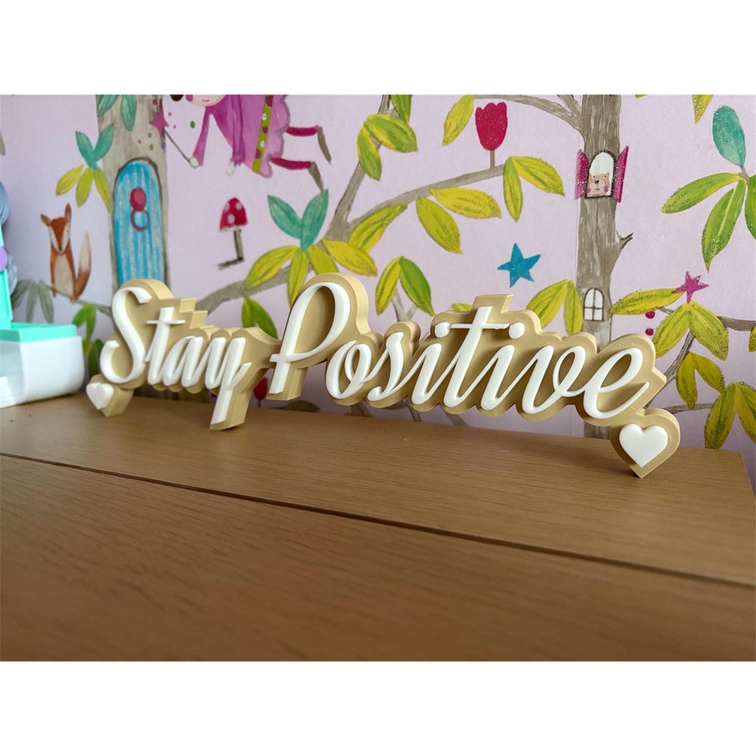Minimalist 3D Printed "stay Positive" Sign: Modern Desk Decor - Etsy