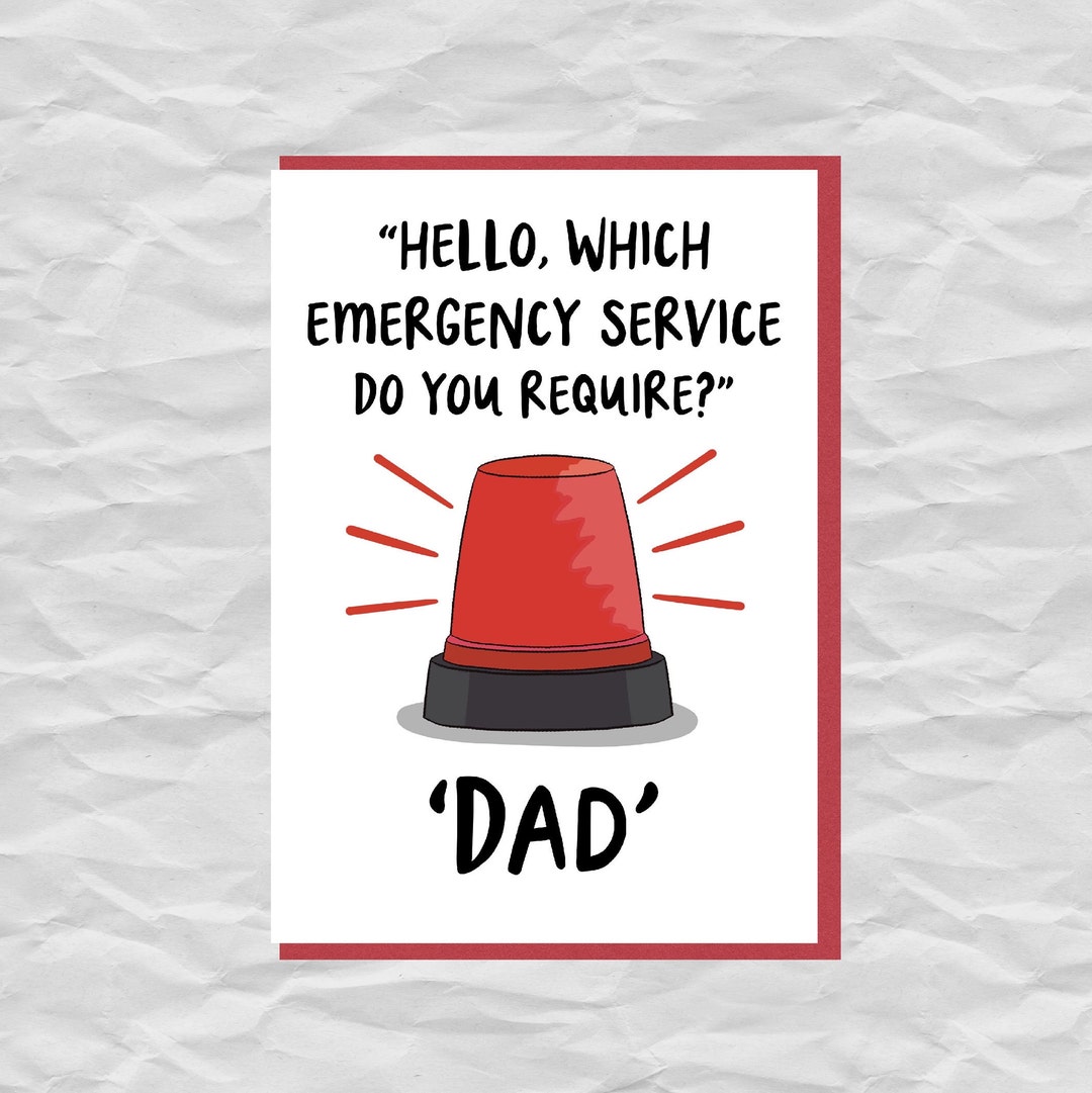Funny Dad Birthday Card, Funny Father's Day Card - Emergency Services ...
