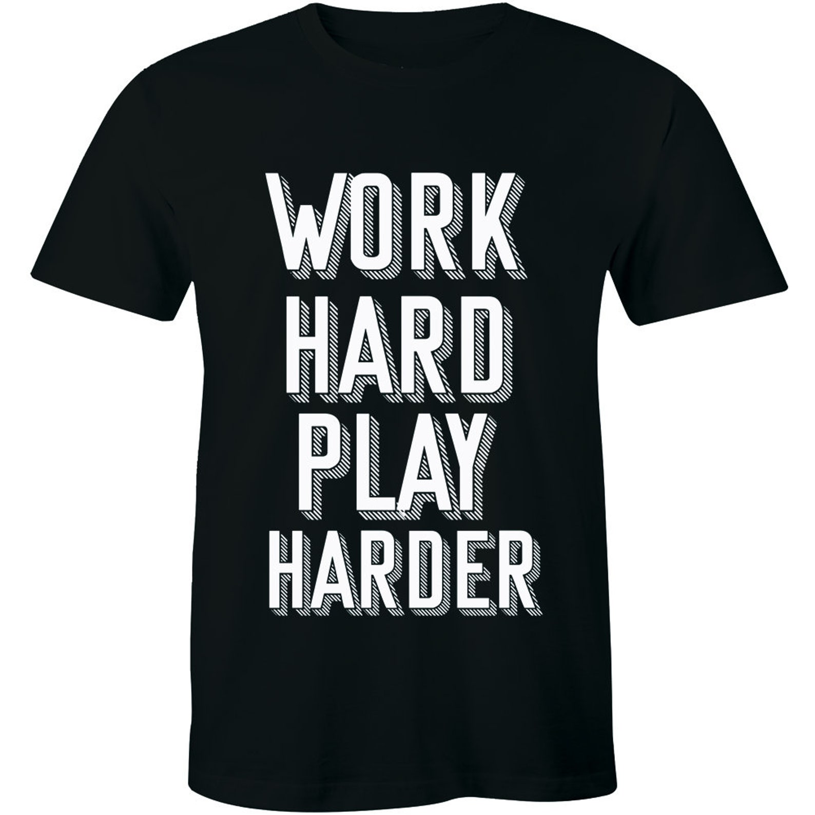 Work Hard Play Harder Beautiful Slogan Players Saying Quote Tee Men's T ...