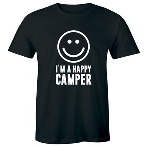 I'm a Happy Camper Smile Face Family Vacation Men Tshirt Tourism ...