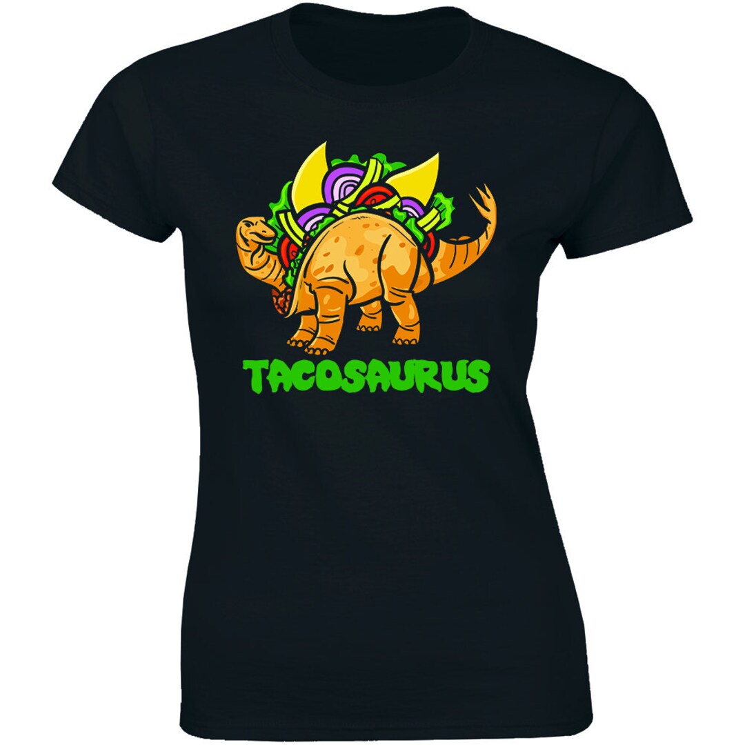 Funny Taco Dinosaur Tacosaurus Taco Stegosaurus T-shirt Gift Idea Tee ...